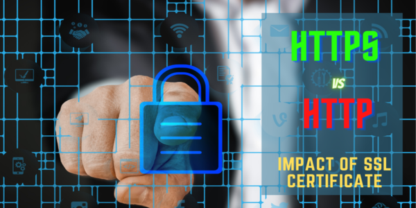 HTTP vs. HTTPS: The Impact Of Using SSL Certificates